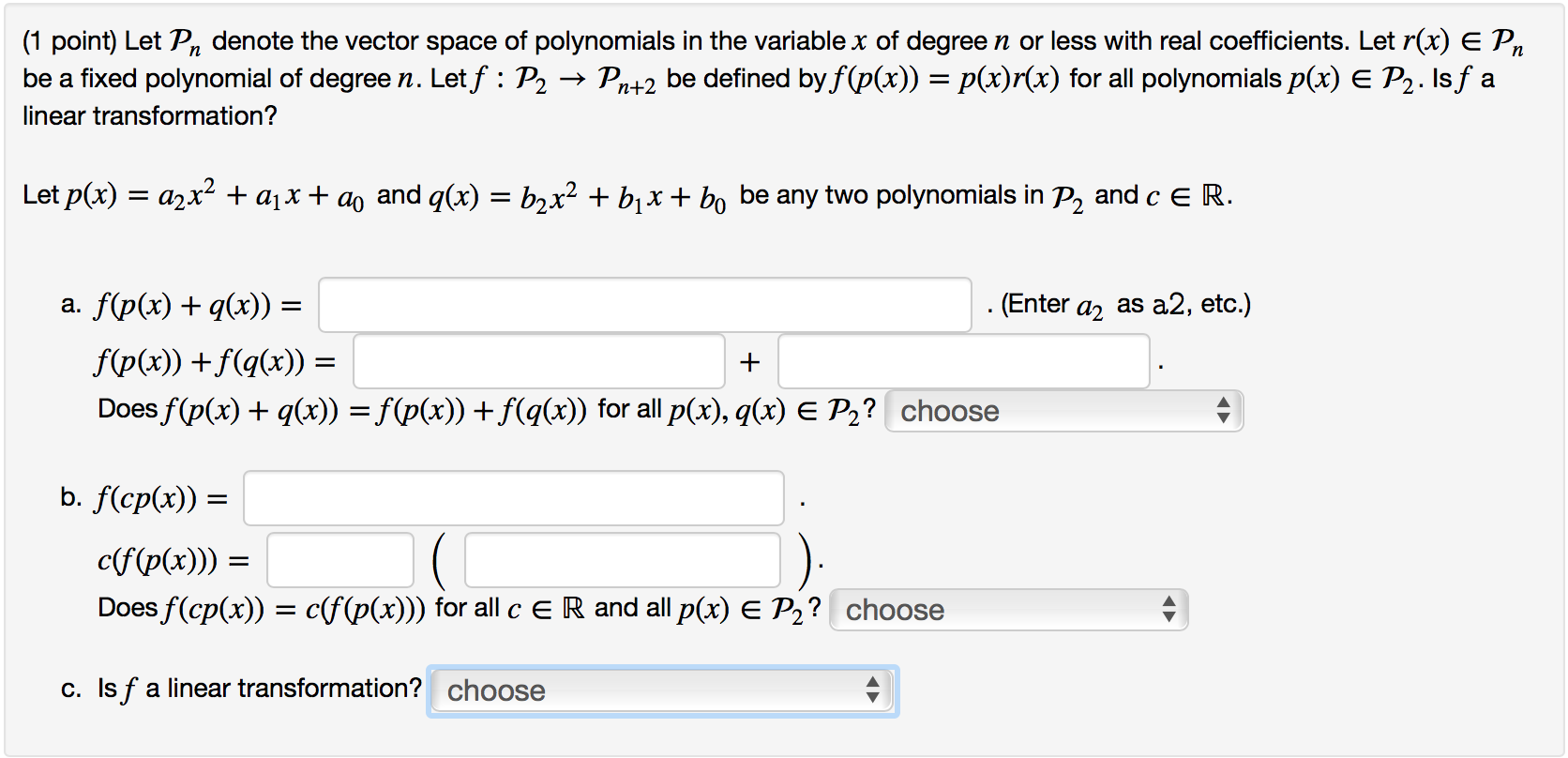 Solved Let P_n denote the vector space of polynomials in the | Chegg.com