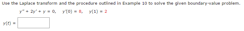 Solved Use the Laplace transform and the procedure outlined | Chegg.com