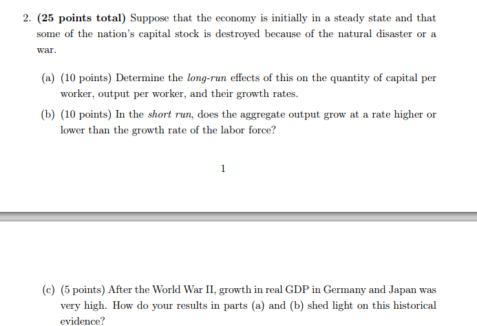 Solved Suppose That The Economy Is Initially In A Steady