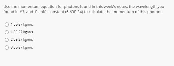 Use the momentum equation for photons found in this | Chegg.com