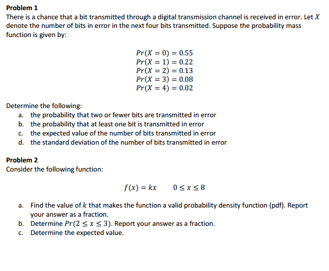 Solved There is a chance that a bit transmitted through a | Chegg.com