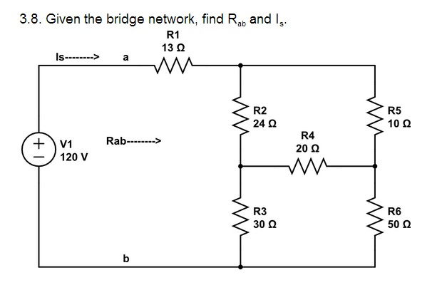 Solved Given the bridge network, find Rab and Is. | Chegg.com