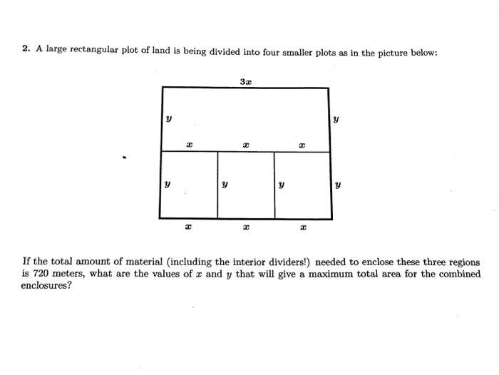 Solved A large rectangular plot of land is being divided | Chegg.com