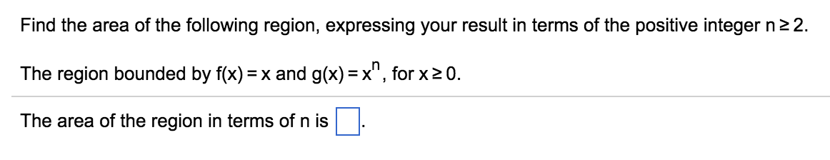 Solved Find the area of the following region, expressing | Chegg.com