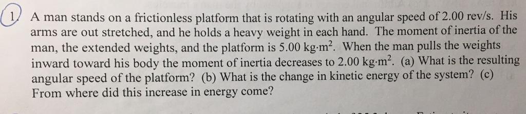 Solved A man stands on a frictionless platform that is | Chegg.com