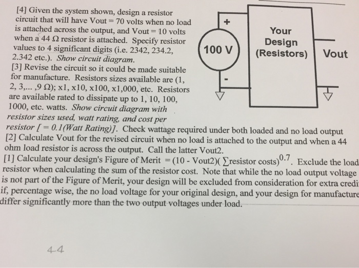 Solved Given the system shown, design a resistor circuit | Chegg.com