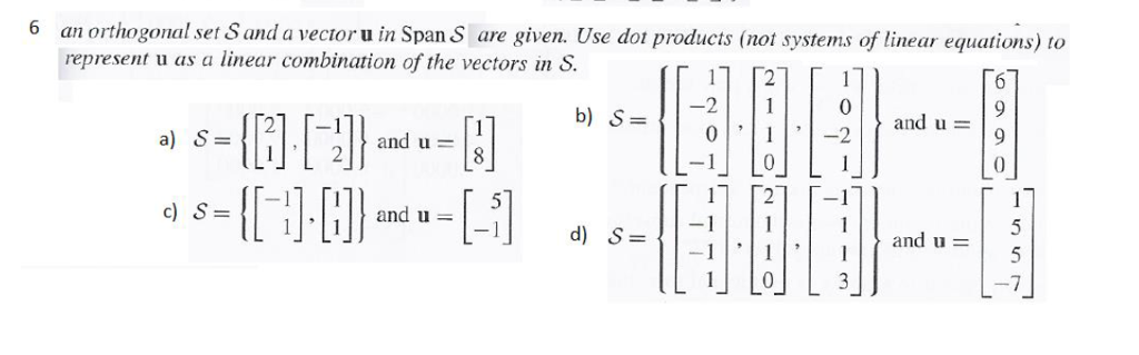 Solved An orthogonal set S and a vector u in Span S are | Chegg.com