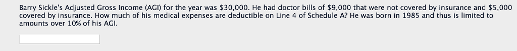 Solved Barry Sickle's Adjusted Gross Income (AGI) for the | Chegg.com