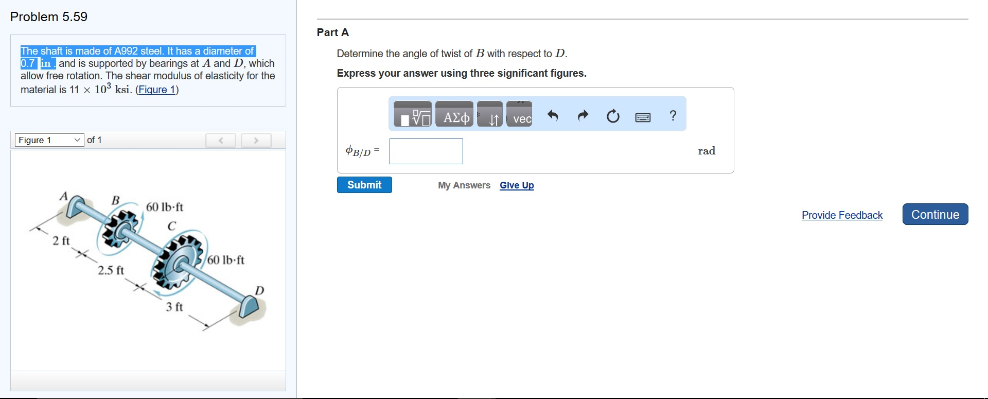 Solved The shaft is made of A992 steel. It has a diameter of | Chegg.com