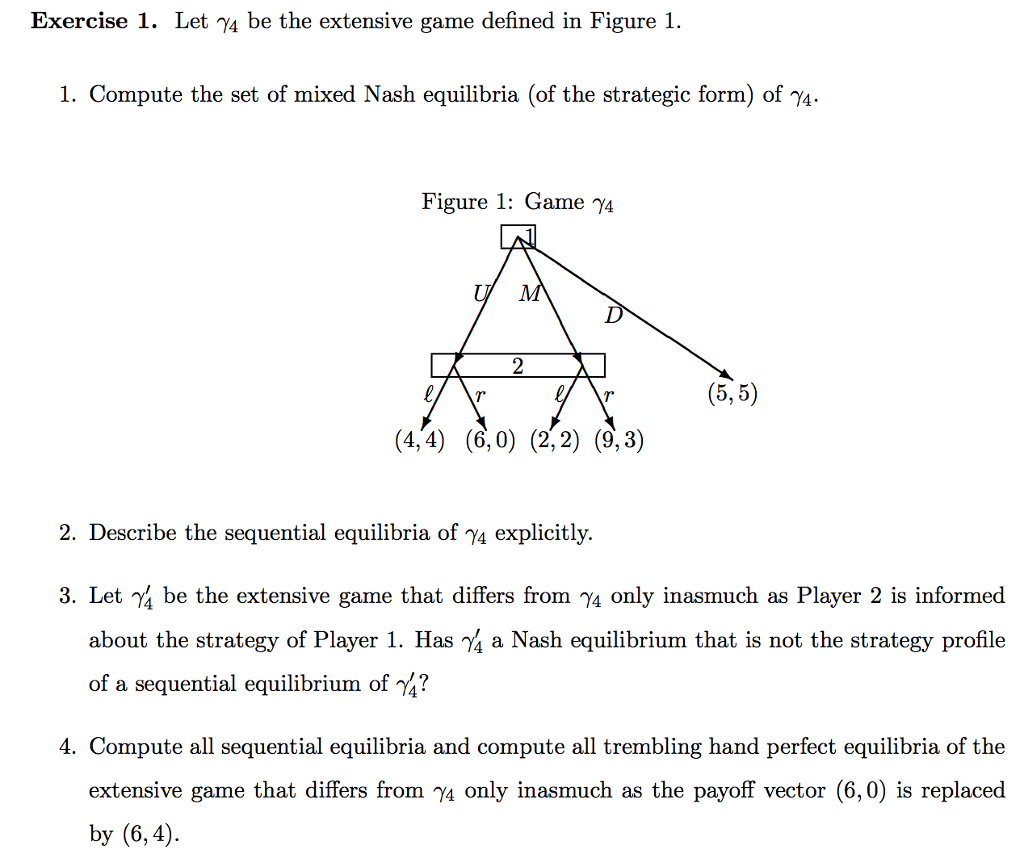 Exercise 1. Let 4 be the extensive game defined in | Chegg.com