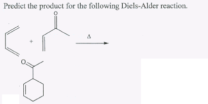 Solved Predict the product for the following Diels-Alder | Chegg.com