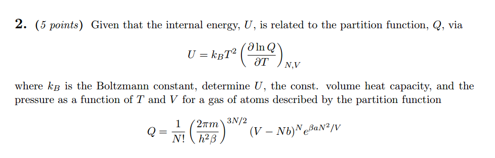 Solved Given that the internal energy, U, is related to the | Chegg.com