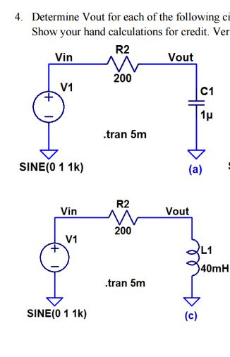 Solved 4. Determine Vout for each of the following circuits. | Chegg.com