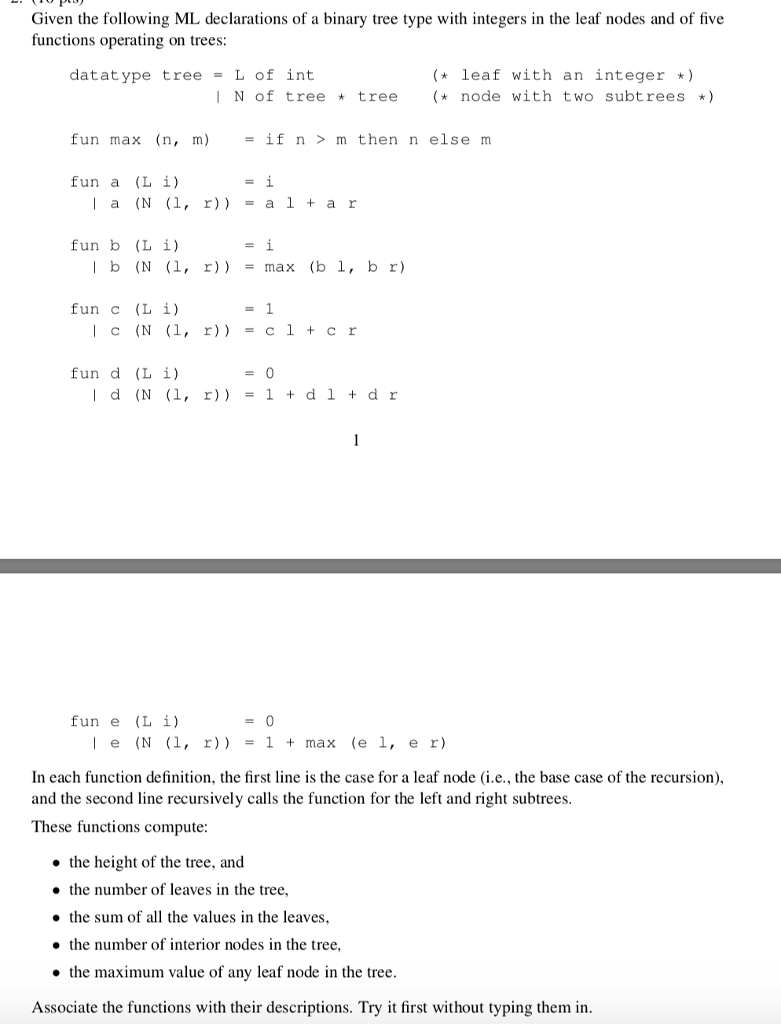 Solved Given the following ML declarations of a binary tree | Chegg.com