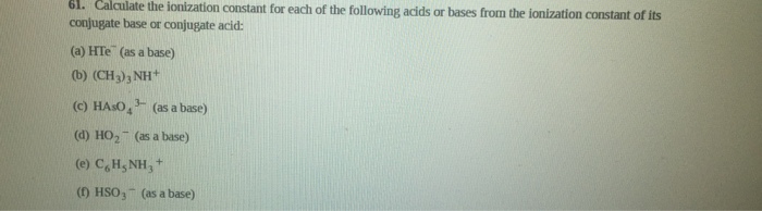 Solved Calculate the ionization constant for each of the | Chegg.com