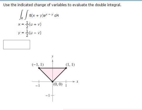 Solved Use the indicated change of variables to evaluate the | Chegg.com