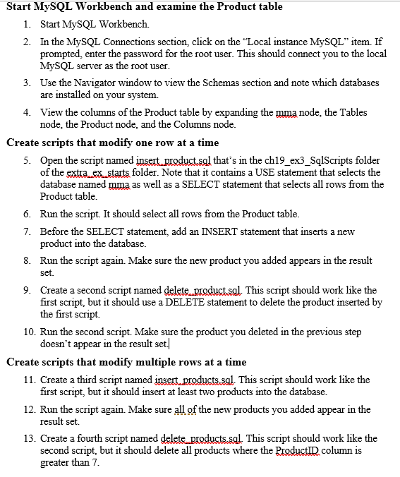 Solved Start MySQL Workbench and examine the Product table | Chegg.com