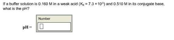 Solved If a buffer solution is 0.160 M in a weak acid (Ka = | Chegg.com