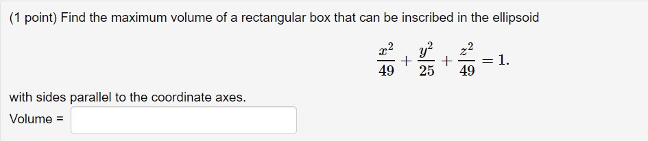 Solved Find the maximum volume of a rectangular box that can | Chegg.com