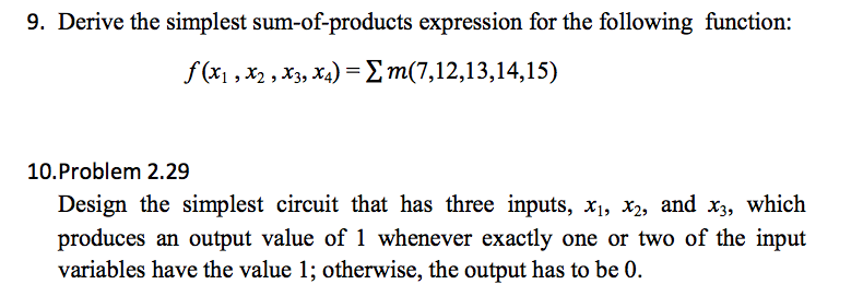 Solved Derive the simplest sum-of-products expression for | Chegg.com