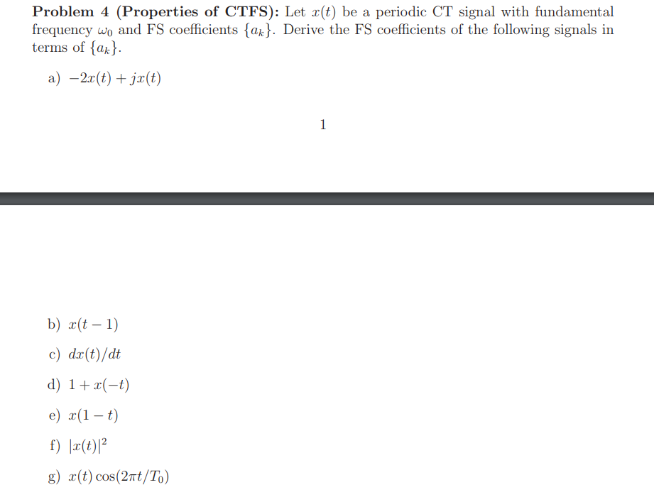 Solved Problem 4 (Properties of CTFS): Let r(t) be a | Chegg.com