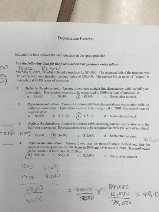Solved Depreciation EXERCISE Indicate the best answer for | Chegg.com