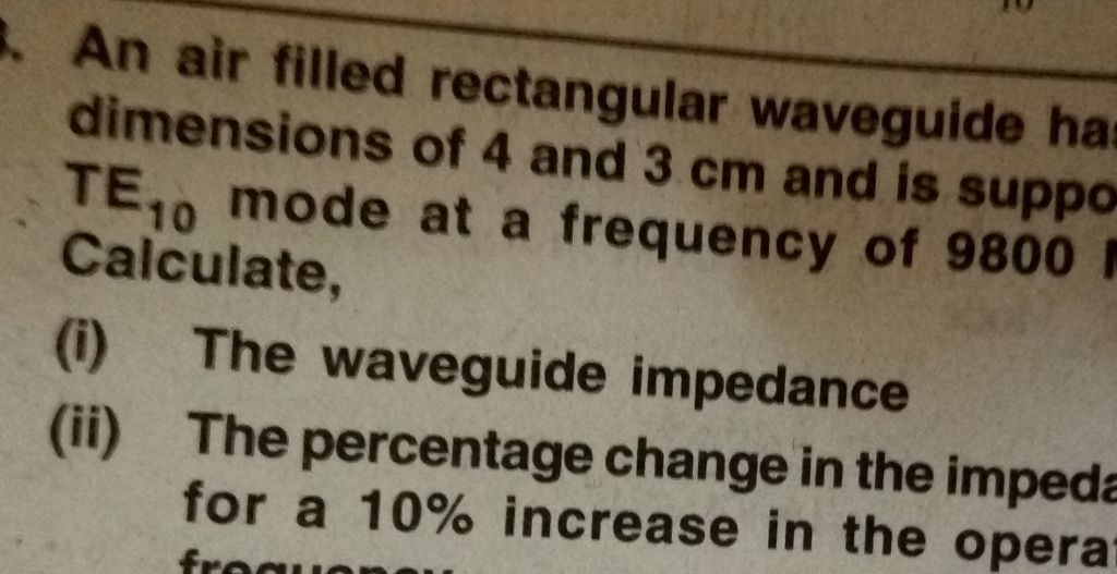 Solved An Air Filled Rectangular Waveguide Dimensions Of 4