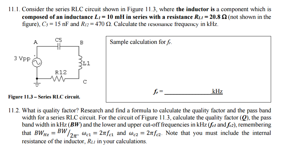 Solved: Consider The Series RLC Circuit Shown In Figure 11... | Chegg.com