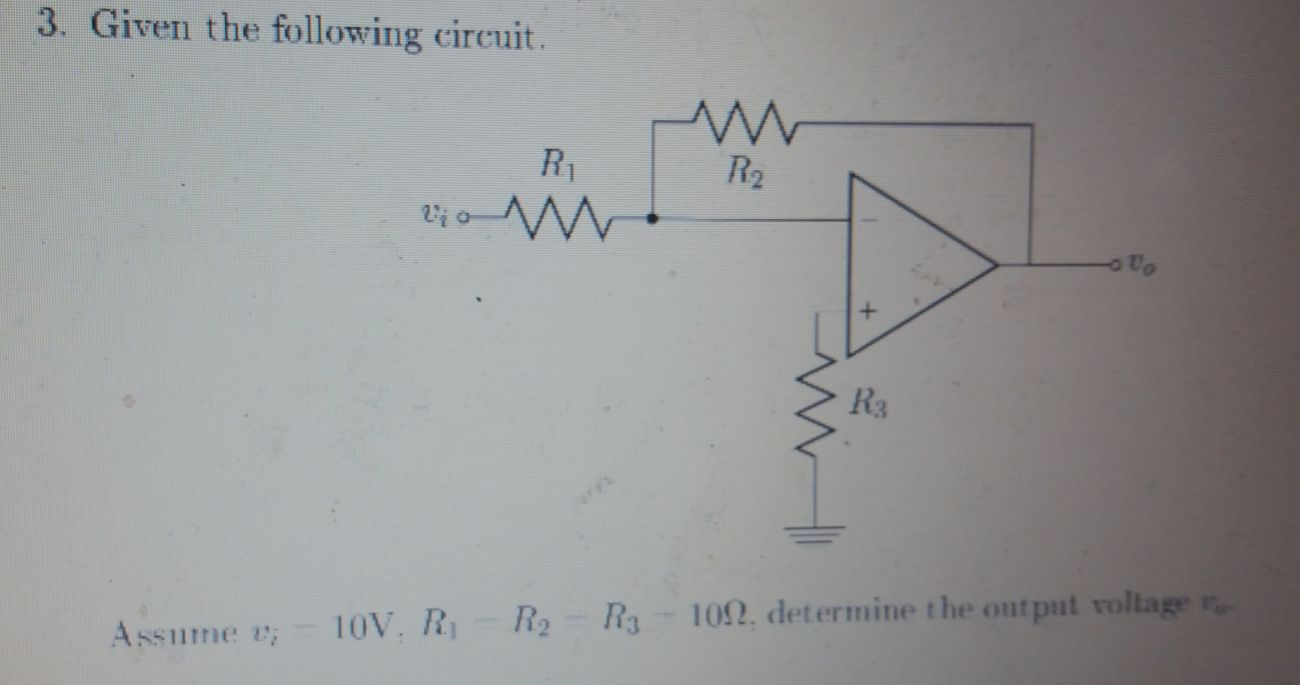 Solved 3. Given the following circuit. Ri R2 R3 10V. Ri R2 | Chegg.com