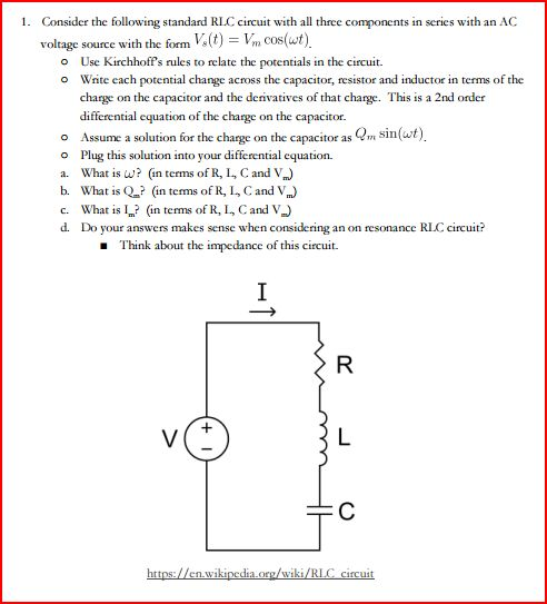 Solved Consider the following standard RLC circuit with all | Chegg.com
