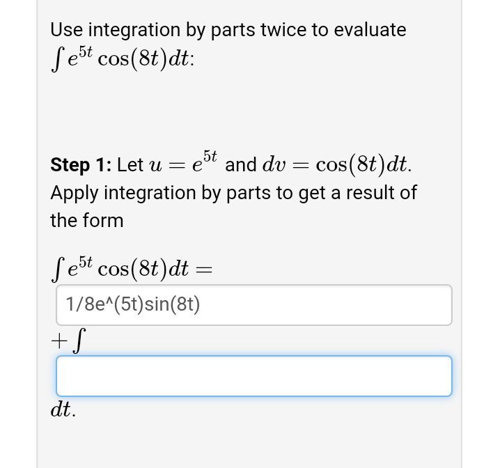 Solved Use integration by parts twice to evaluate 5t 5t | Chegg.com