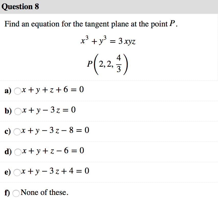 Solved Question8 Find an equation for the tangent plane at | Chegg.com