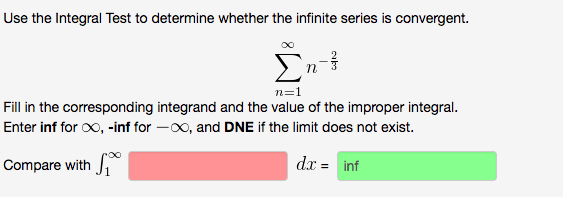 Solved Use the Integral Test to determine whether the | Chegg.com