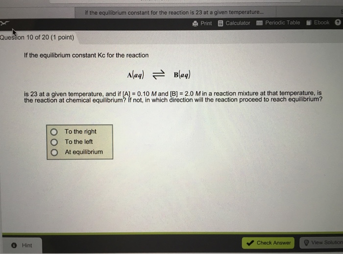 Solved If the equilibrium constant Kc for the reaction A(aq) | Chegg.com