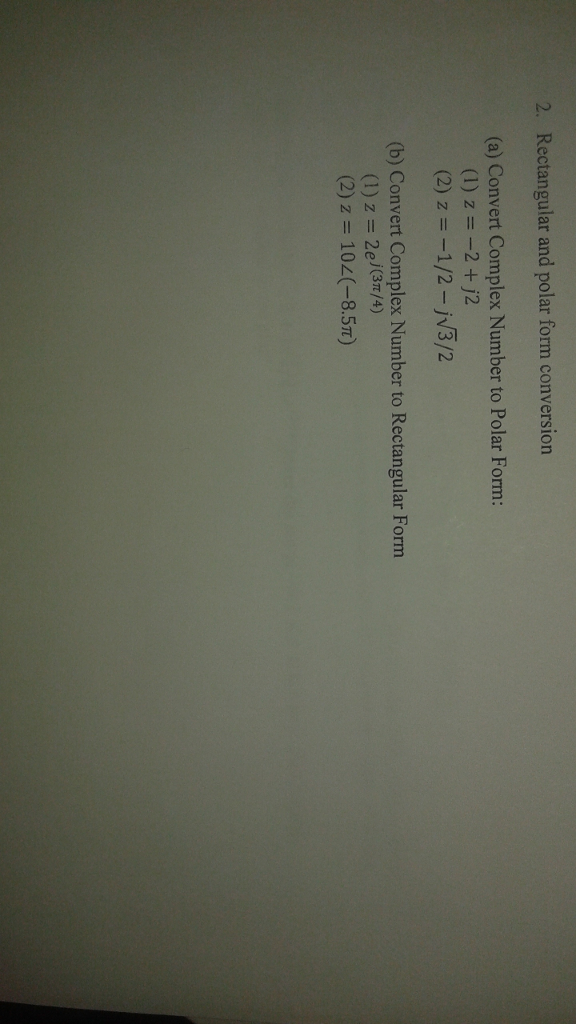 Solved Rectangular and polar form conversion (a) Convert | Chegg.com