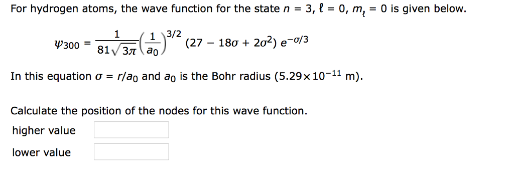Solved For hydrogen atoms, the wave function for the state n | Chegg.com