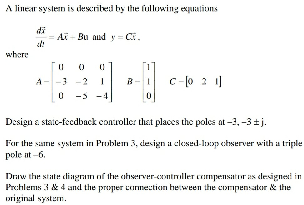 Solved A linear system is described by the following | Chegg.com