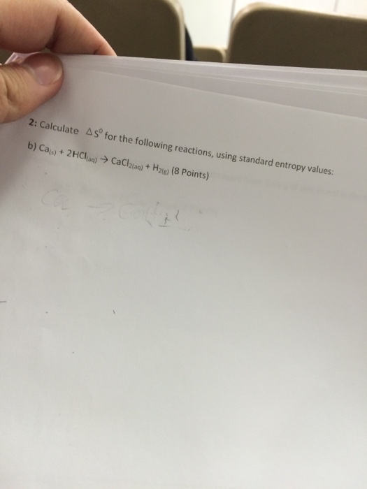 Solved Calculate Delta S^0 for the following reactions, | Chegg.com
