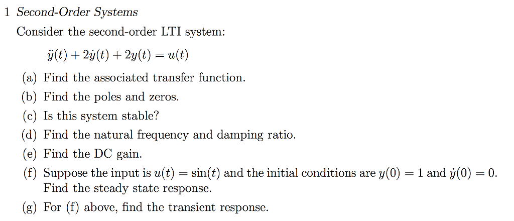 Solved 1 Second-Order Systems Consider the second-order LTI | Chegg.com