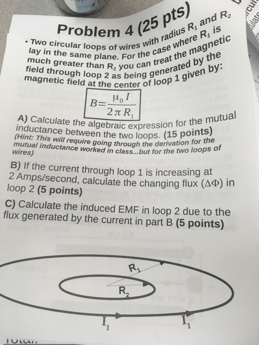 Solved Two circular loops of wires with radius R_1 and R_2 | Chegg.com