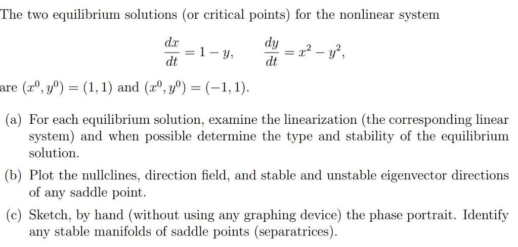 Solved The two equilibrium solutions (or critical points) | Chegg.com