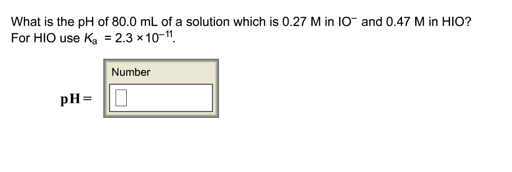 Solved What is the pH of 80.0 mL of a solution which is 0.27 | Chegg.com