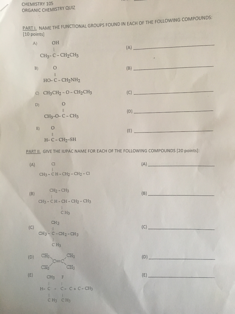 Solved CHEMISTRY 105 ORGANIC CHEMISTRY QUIZ PART L. NAME THE | Chegg.com