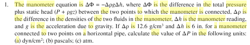 Solved The manometer equation is Delta phi = - Delta rho g | Chegg.com
