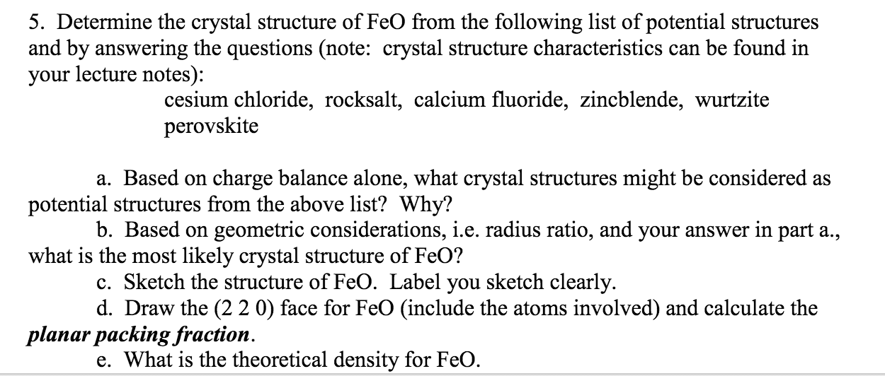 Solved Determine the crystal structure of FeO from the | Chegg.com