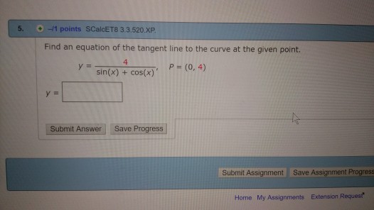 Solved -/1 points scalcET8 3.3.520.?? Find an equation of | Chegg.com