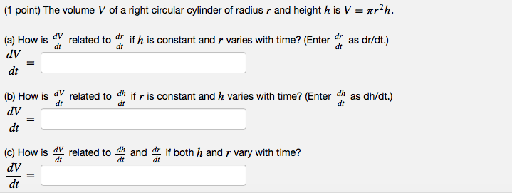 Solved The volume V of a right circular cylinder of radius r | Chegg.com