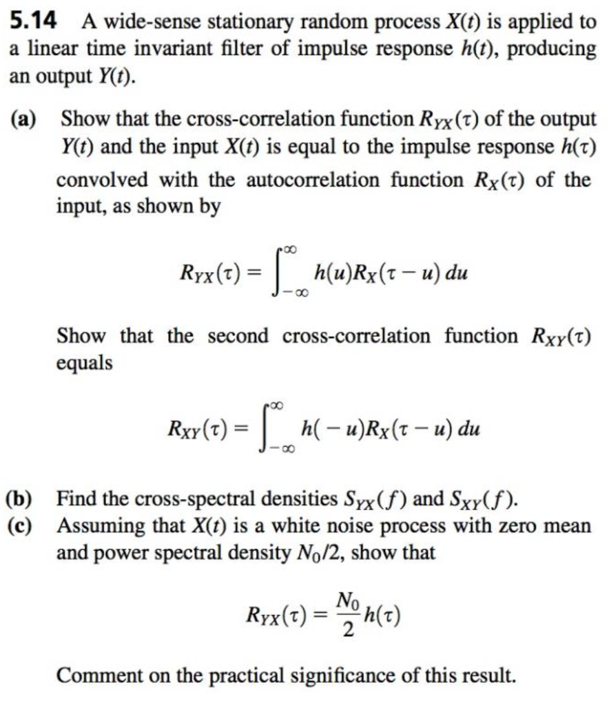 Solved 5.14 A wide-sense stationary random process X(t) is | Chegg.com