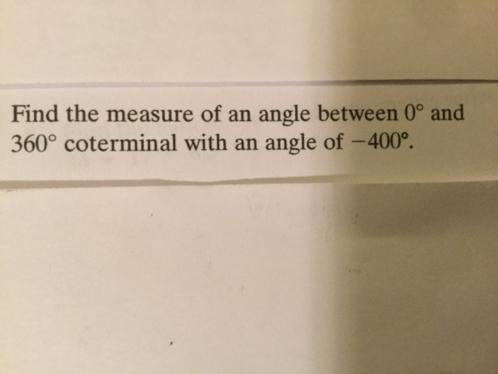 Solved Find the measure of an angle between 0 degree and 360 | Chegg.com