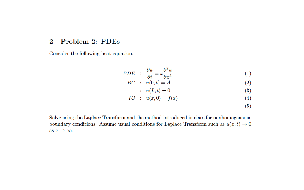 Solved Consider the following heat equation: PDE: partial | Chegg.com
